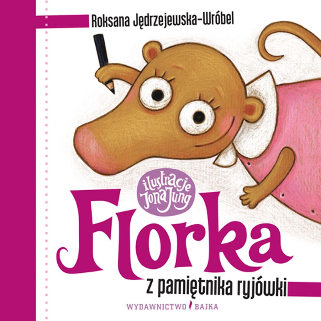 Florka. Z pamiętnika ryjówki - Najlepsze książki dla dzieci ...